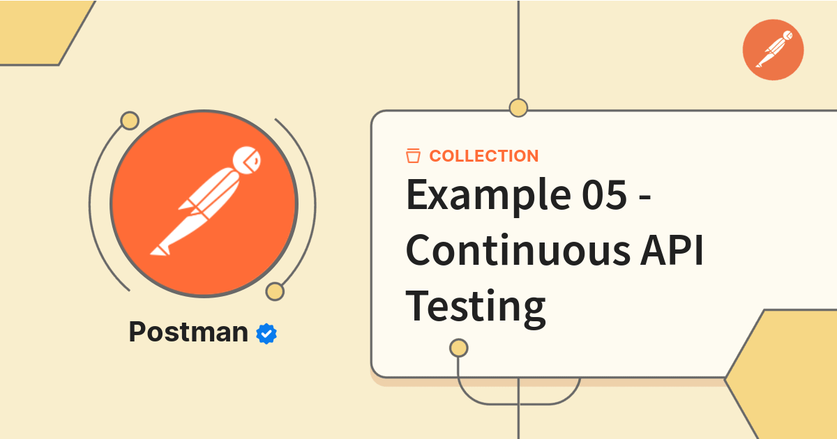 Example 05 - Continuous API Testing | Postman API Monitoring Examples ... Example 05 - Continuous API Testing | Postman API Monitoring Examples ...